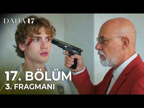 Daha 17 | 17. Bölüm 3. Fragmanı - \