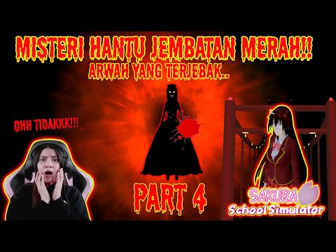 THE RED BRIDGE GHOST MYSTERY!! THE TRAPPED SPIRIT (PART 4)!! SAKURA SCHOOL SIMULATOR - PART 153