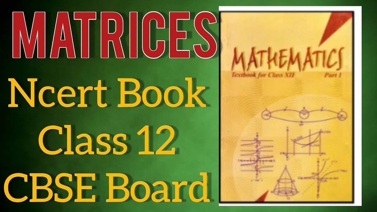 Matrices in English Version || Based on NCERT Book || Class 12 ...