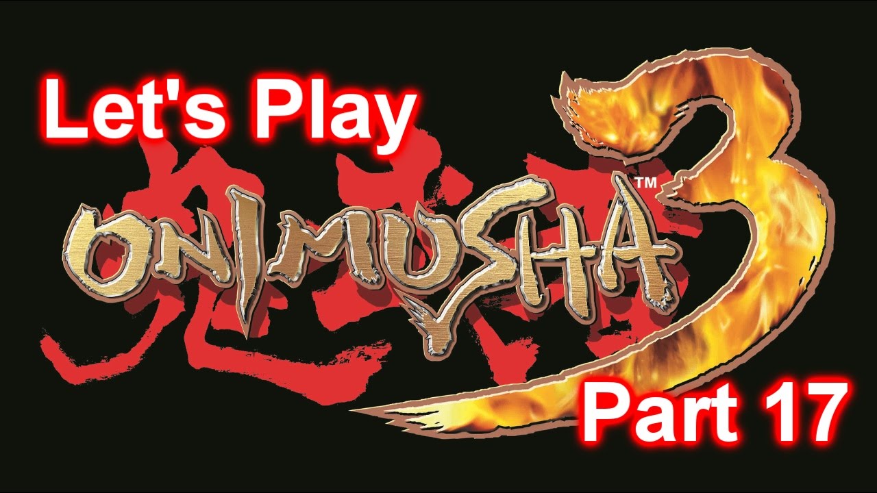Let's Play Onimusha 3 Part 17 - A Child for a Genma? - YouTube