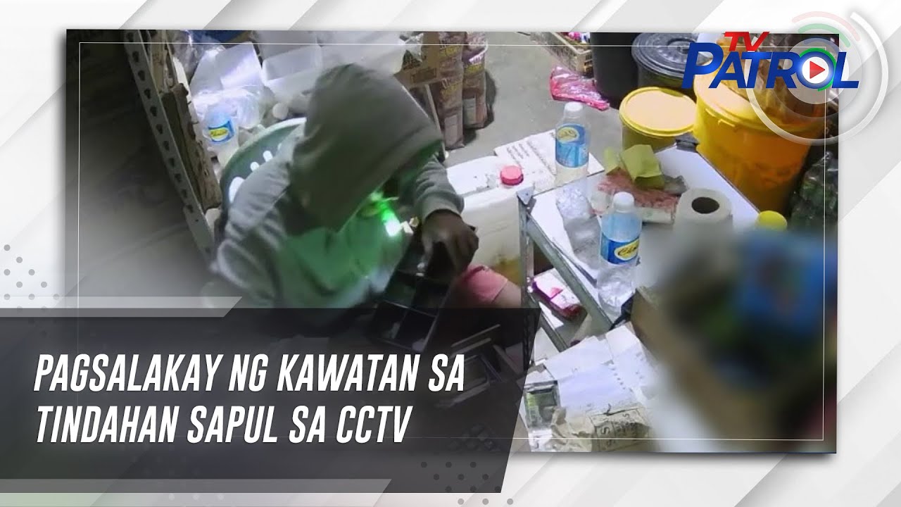 Pagsalakay ng kawatan sa tindahan sapul sa CCTV | TV Patrol - YouTube