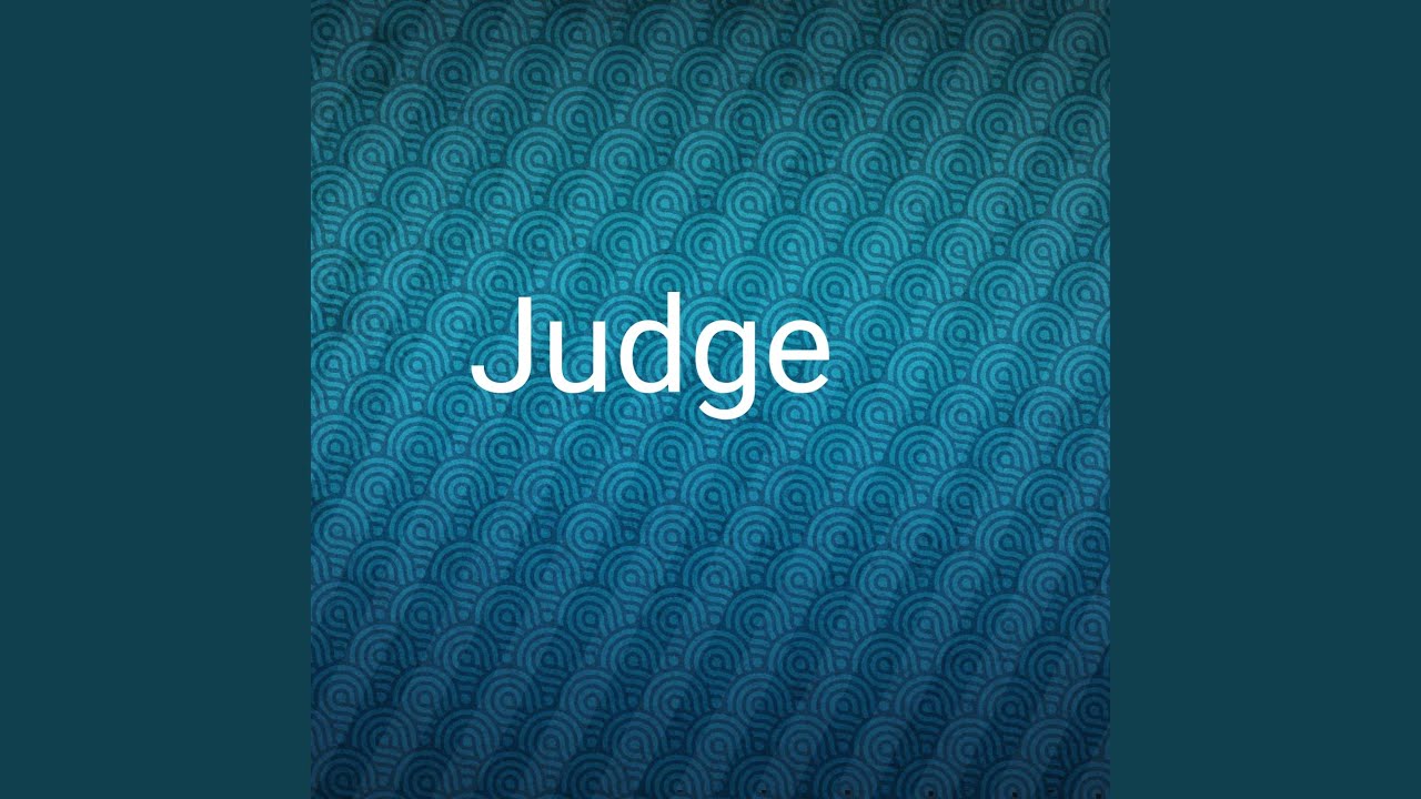Judge - YouTube