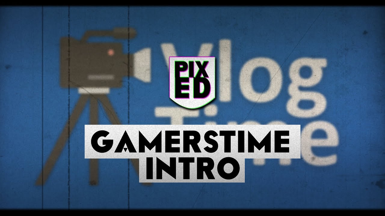 GamersTime (VlogTime) 2D Intro [Vorschlag] | by pixedzn - YouTube