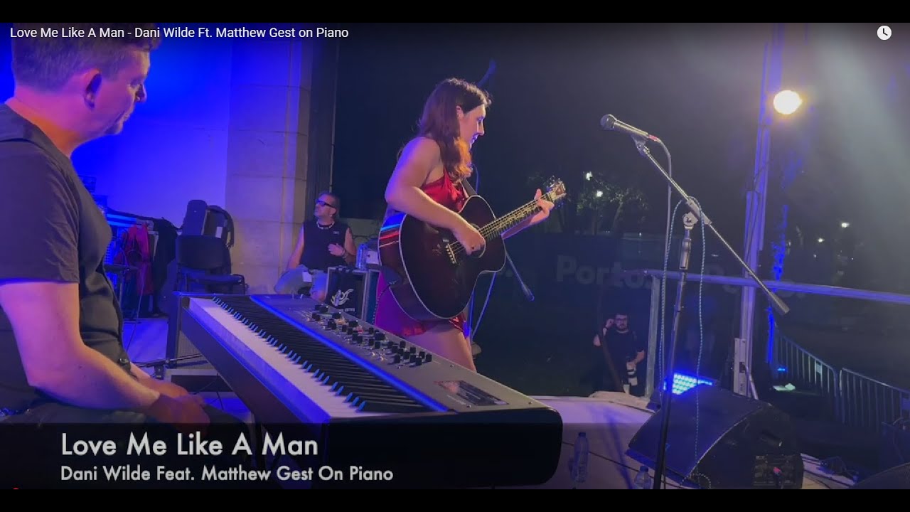 Love Me Like A Man - Dani Wilde Ft. Matthew Gest on Piano - YouTube