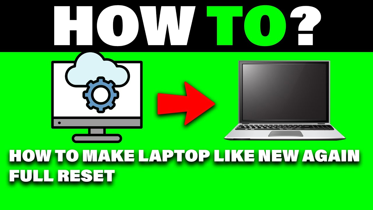 How to Make Laptop Like New Again Full Reset (Step by Step) - YouTube