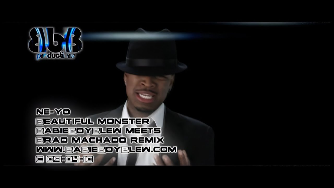Ne-Yo - Beautiful Monster (BabieBoyBlew Meets Brad Machado Remix) 4K ...