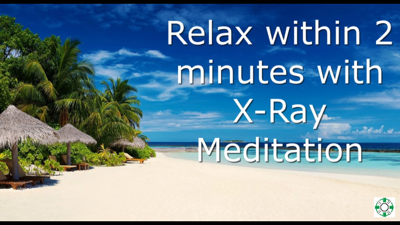 X-ray Meditation - YouTube