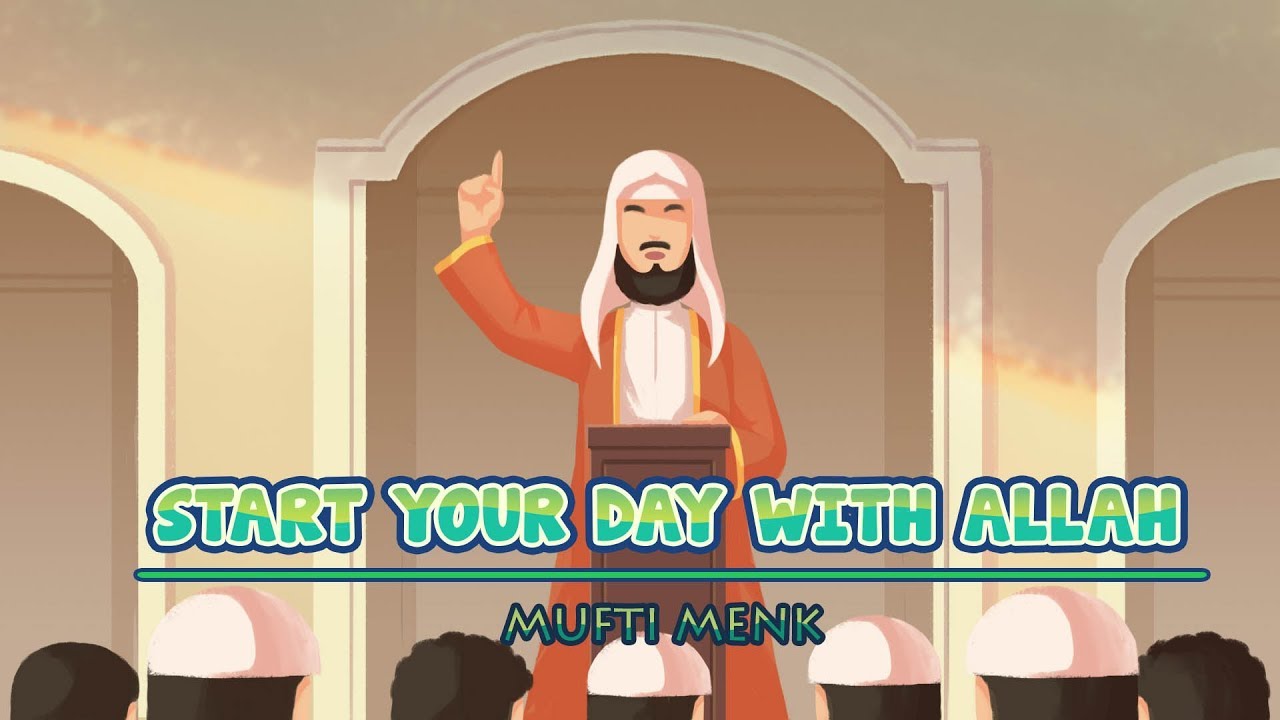 Start Your Day with Allah - YouTube