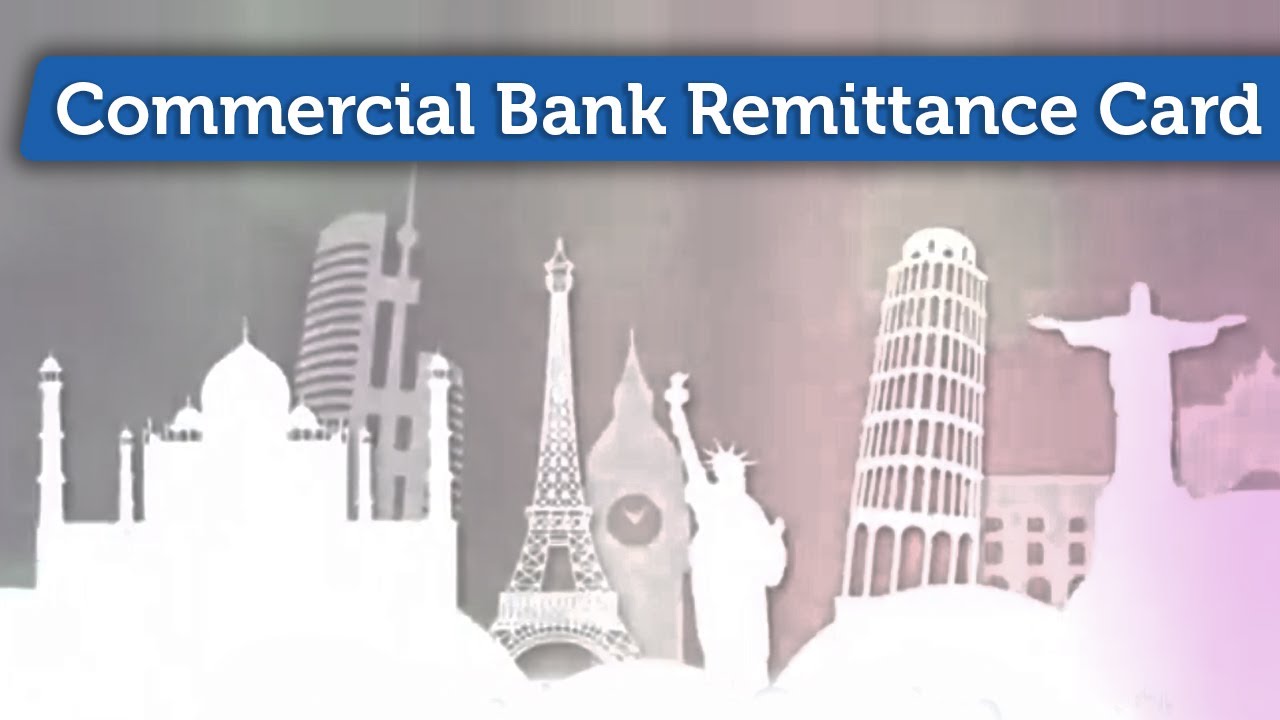 Commercial Bank Remittance Card - YouTube