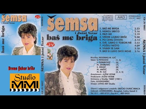Semsa Suljakovic i Juzni Vetar - Vreme ljubav brise (Audio 1987)
