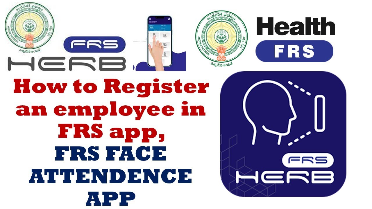 HERB/HEALTH FRS APP, how to register an employee in FRS app, Attendance ...