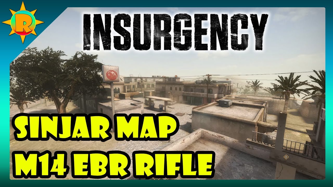Insurgency New Map & Weapon - Sinjar & M14 EBR BEAST!!! - YouTube