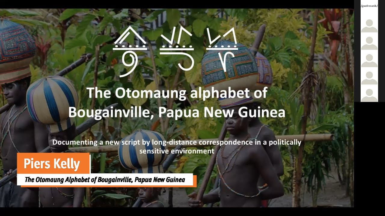 Piers Kelly: The Otomaung Alphabet of Bougainville, Papua New Guinea ...