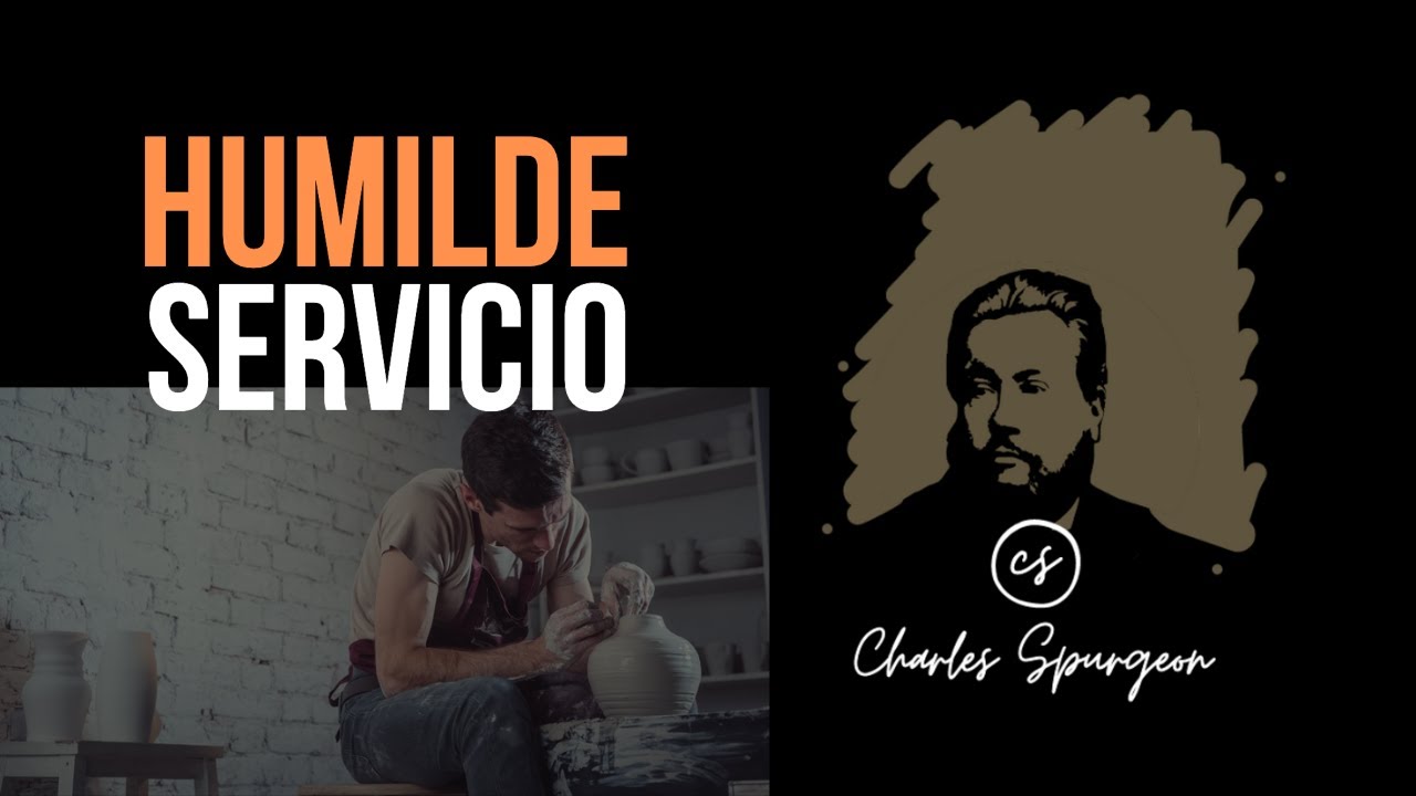 Humilde servicio (1 Crónicas 4:23) Devocional de hoy Charles Spurgeon ...