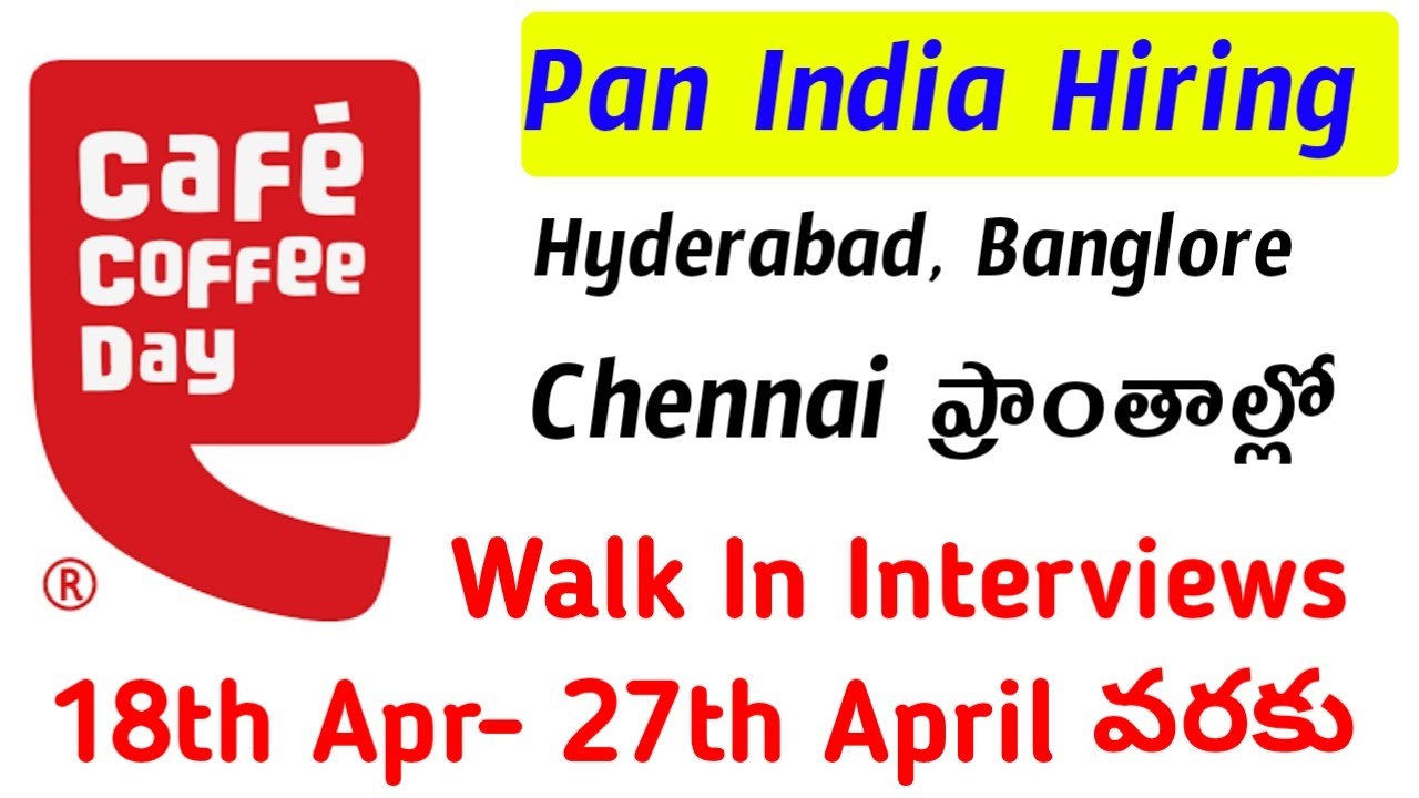 Cafe Coffee Day Pan India Hiring | Latest Jobs In Telugu - YouTube