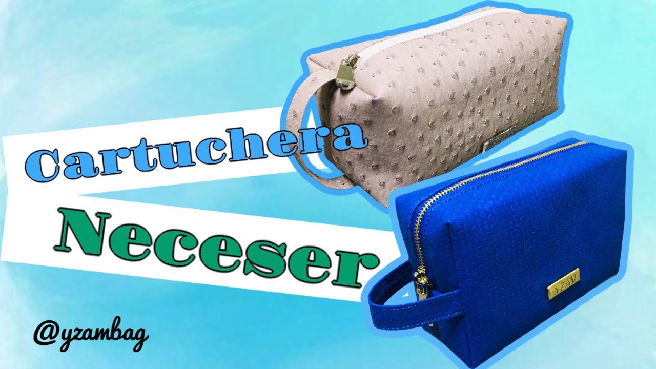 DIY - NECESER y CARTUCHERA + PATRÓN, fáciles de hacer - YouTube