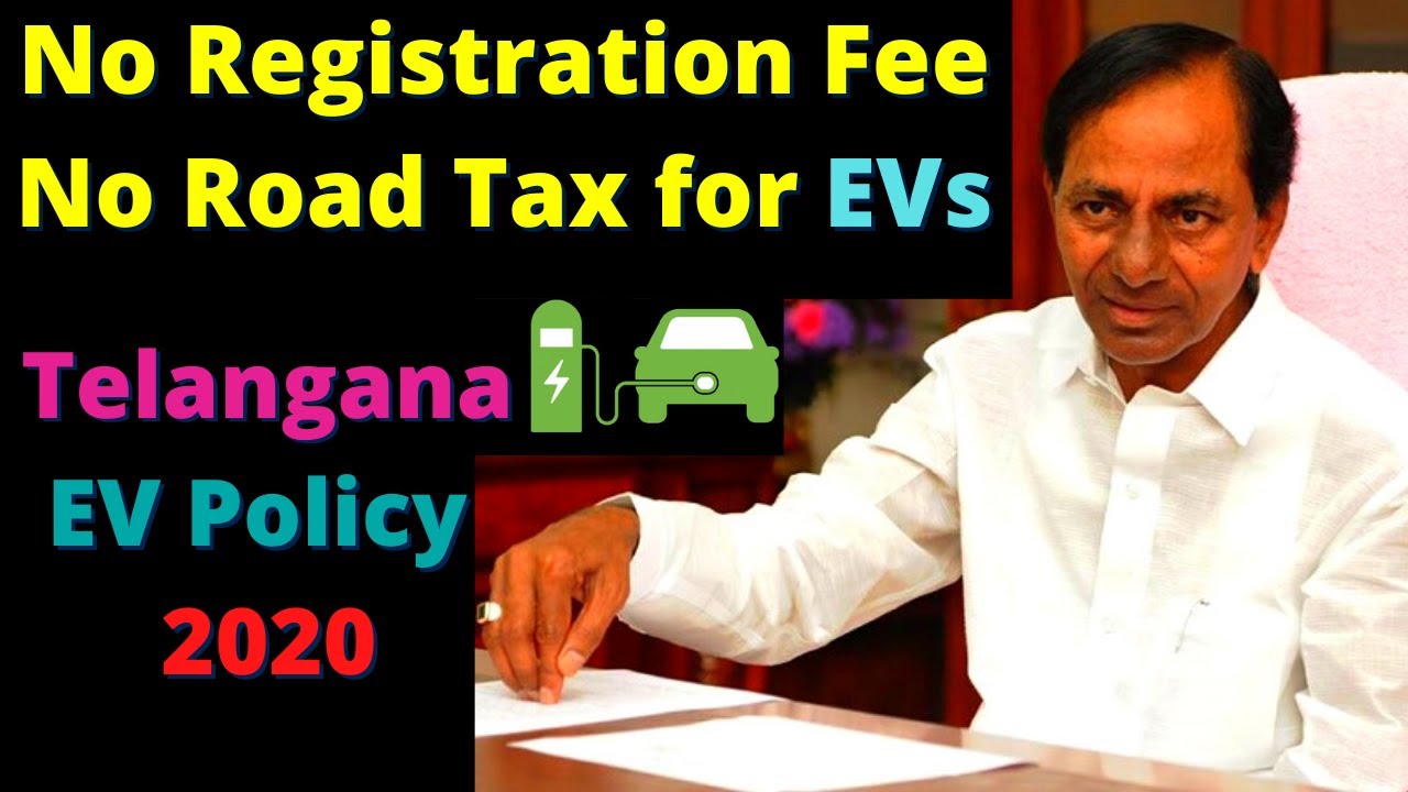 No Road Tax Registration Fee Telangana EV Policy 2020 YouTube no-road-tax-registration-fee-telangana-ev-policy-2020-youtube