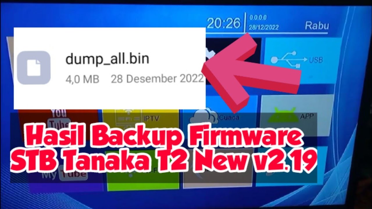 Hasil Backup Firmware Set Top Box Tanaka T2 New v2.19 Untuk Upgrade Via Flashdisk - YouTube