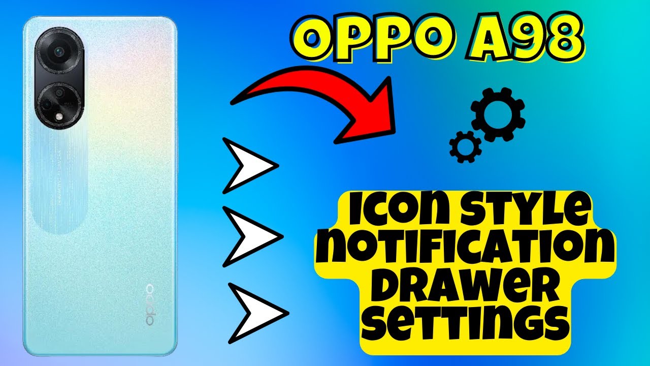 Oppo A98 Icon style notification drawer settings || How to set icon ...