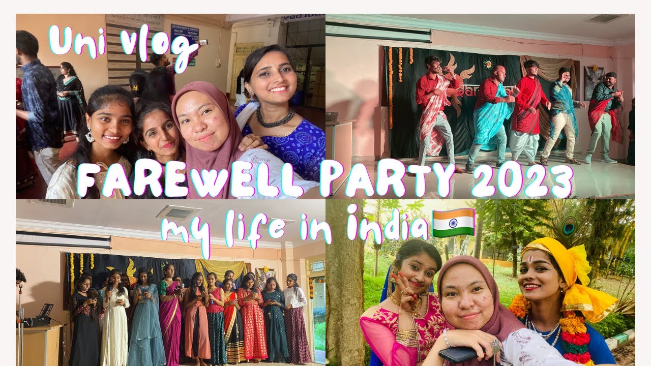 FAREWELL PARTY 2023 | a day in India as international student | best ...