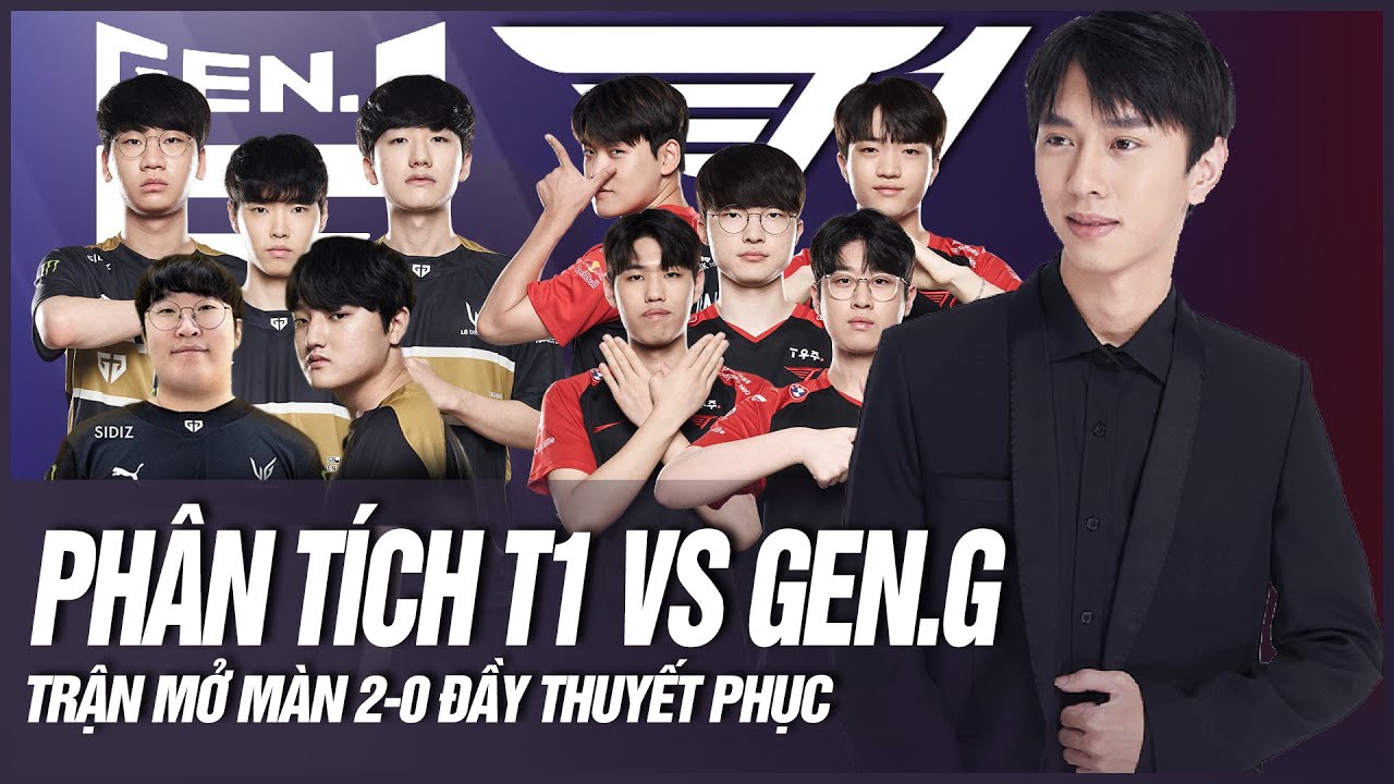 PHÂN TÍCH T1 VS GENG : CHIẾN THẮNG 2-0 ĐẦY THUYẾT PHỤC TRONG TRẬN MỞ MÀN CỦA T1 TRƯỚC GENG - YouTube