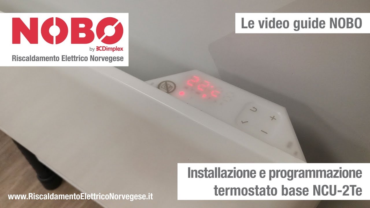 NOBO by Dimplex • Installazione e programmazione termostato base NCU-2Te - YouTube