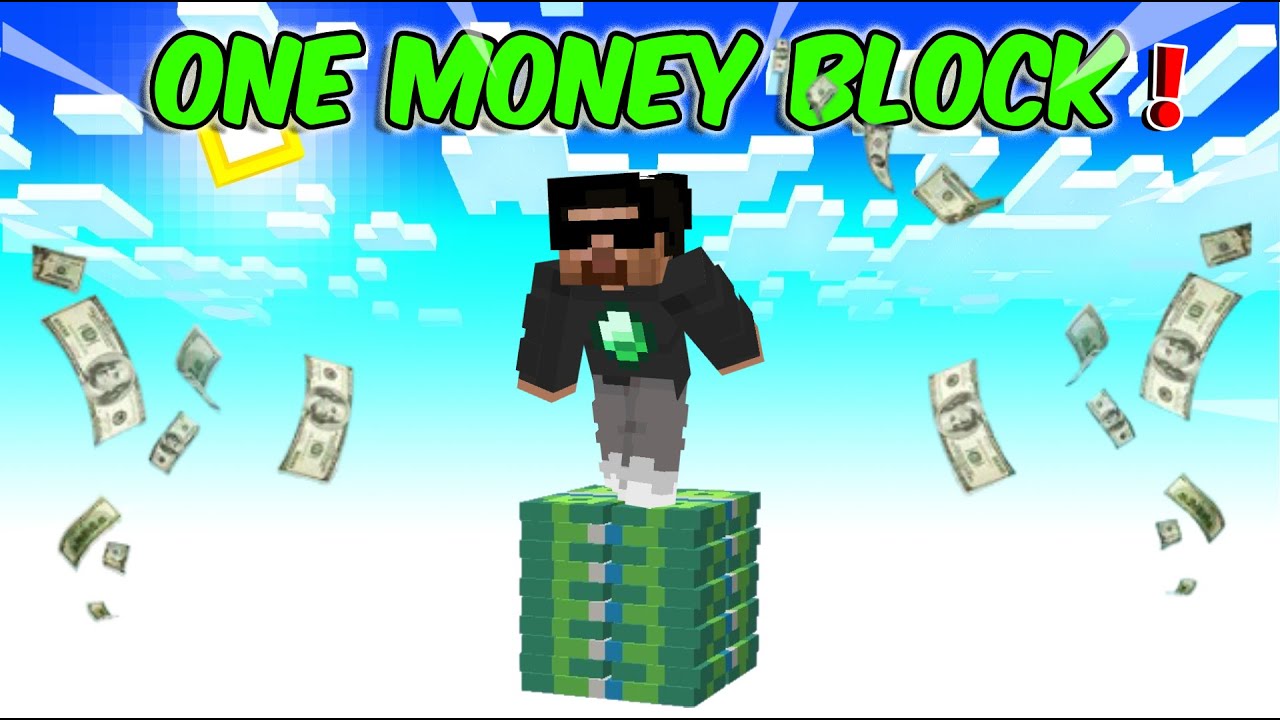MINECRAFT, BUT I AM ON A MONEY BLOCK!! - YouTube