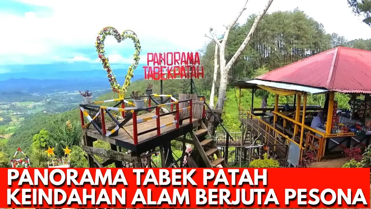 WALKING THROUGH THE TABEK PATAH PANORAMA, WONDERFUL PLACE IN TANAH ...