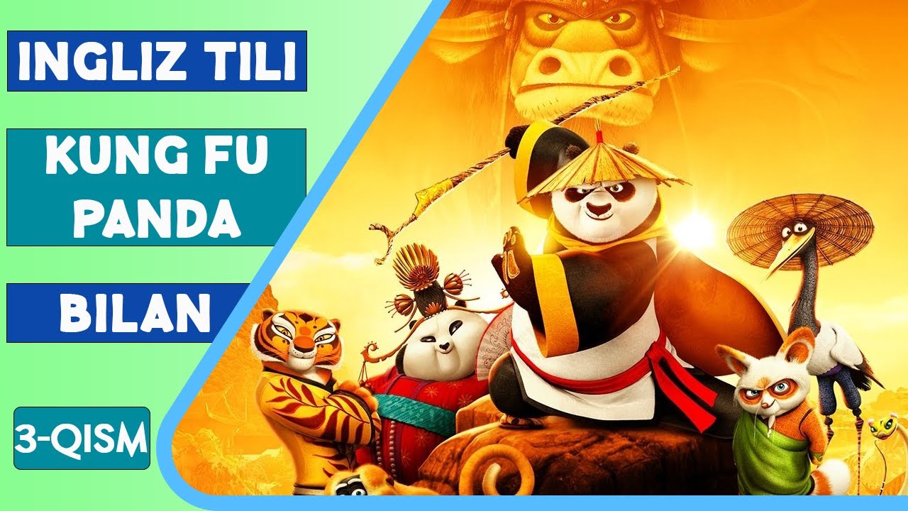 INGLIZ TILI KUNG FU PANDA BILAN (3-qism) 🎧🥳 - YouTube