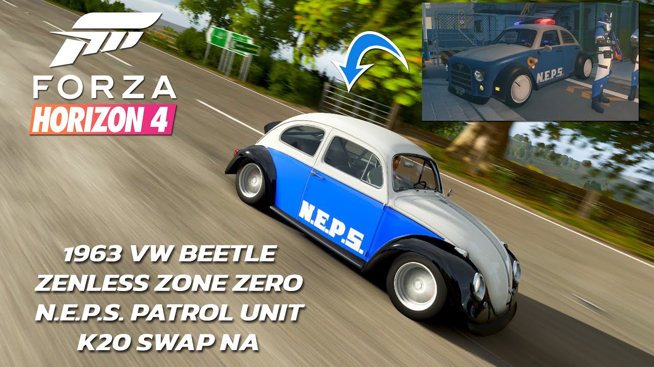 Forza Horizon 4 - 1963 VW Beetle Zenless Zone Zero NEPS Patrol Unit K20 ...