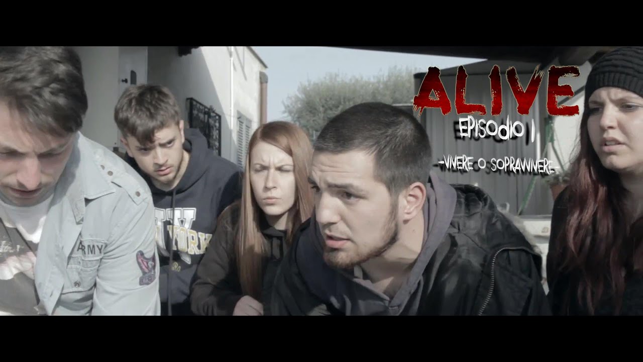 ALIVE - Episodio 1 - Vivere o Sopravvivere - YouTube