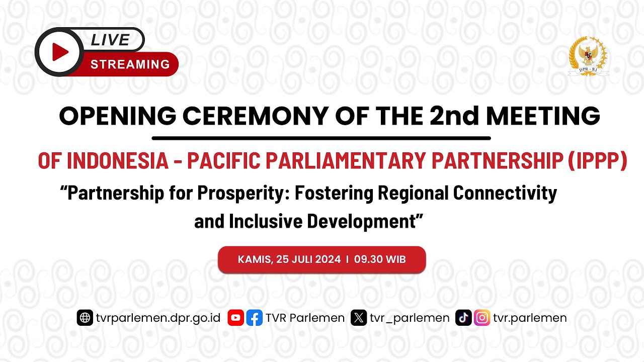 OPENING CEREMONY OF THE 2nd MEETING OF INDONESIA - PACIFIC ...