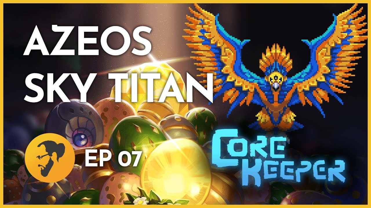 Azeos the Sky Titan: Taking on the first of the Titans - Core Keeper (Episode 7) - YouTube