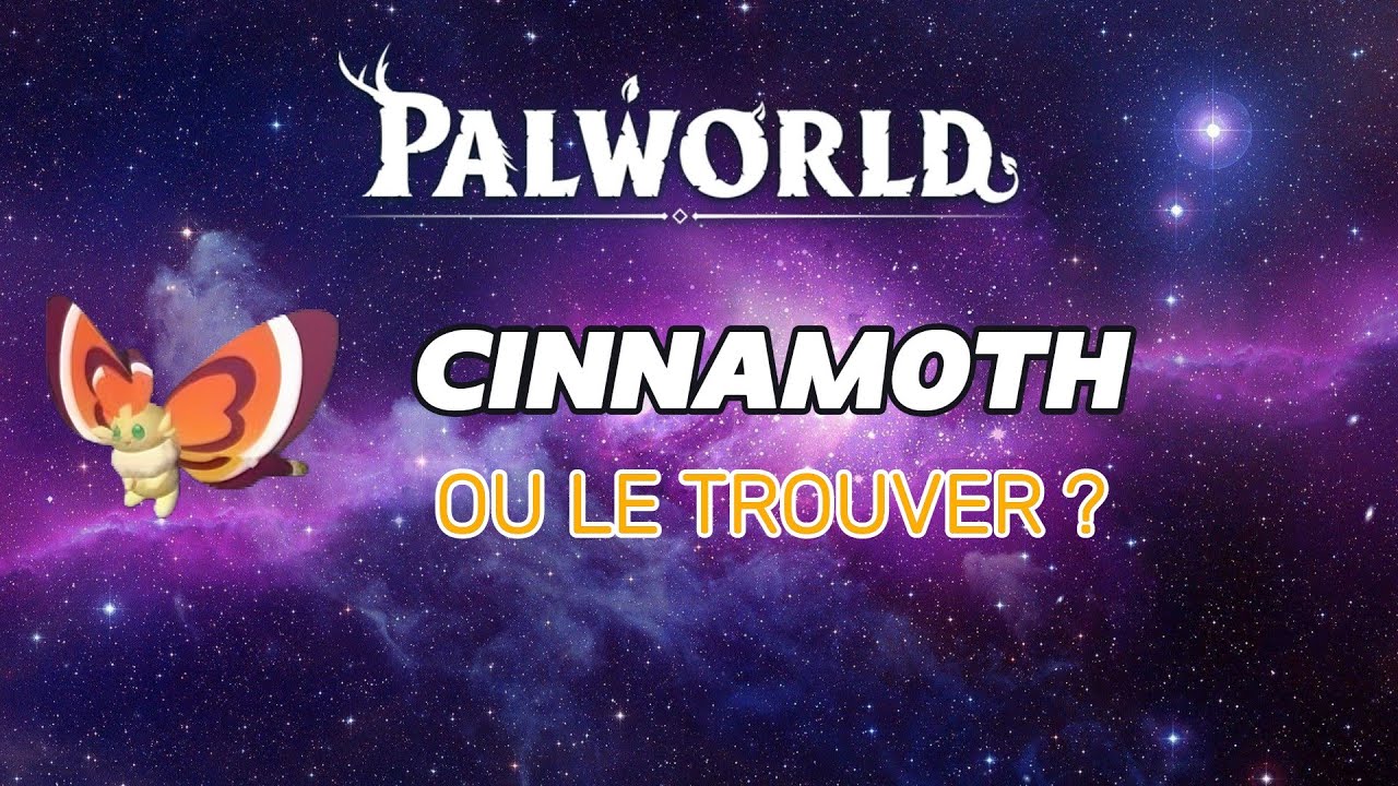 PALWORLD I CINNAMOTH I PALDEX N 41 I OU LE TROUVER - YouTube