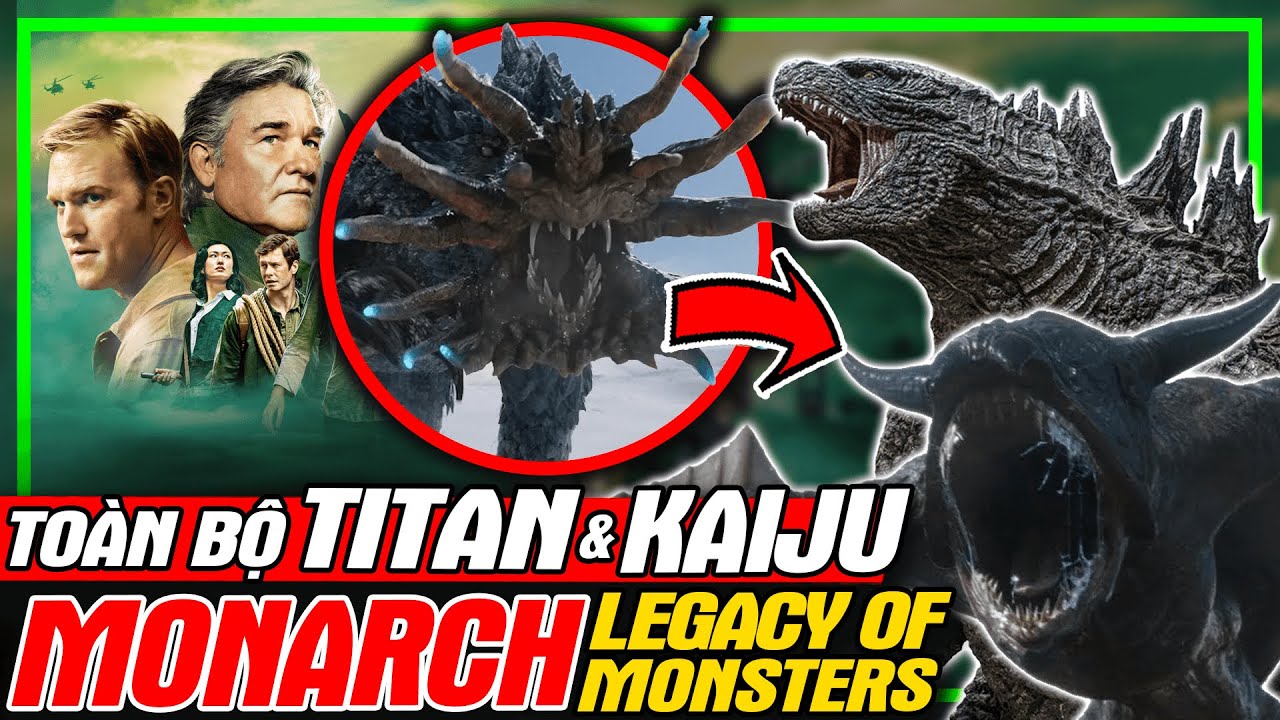 GODZILLA: Toàn Bộ Titan & Kaiju Xuất Hiện Trong Monarch | Top Sự Thật ...
