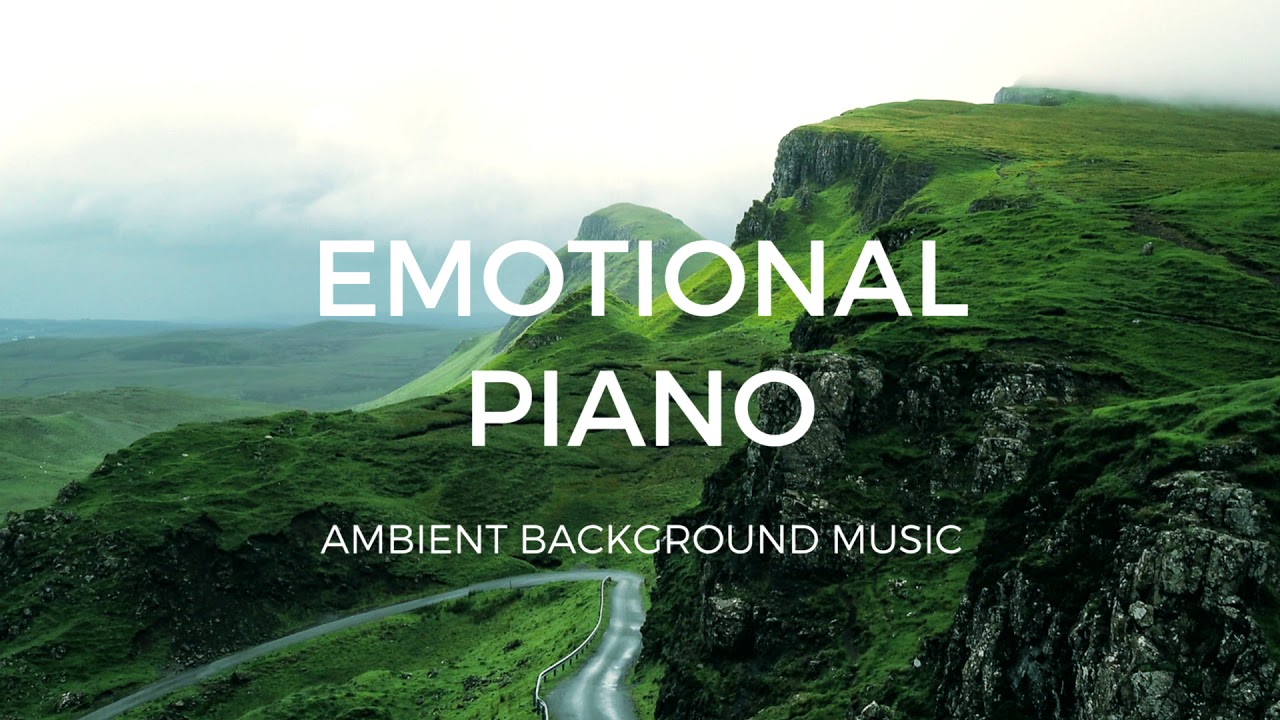World's Most EMOTIONAL PIANO - Background Music for Videos 2018 - YouTube
