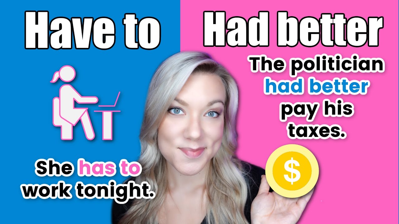 Have to VS Had Better - What's the Difference? | English Grammar Semi ...