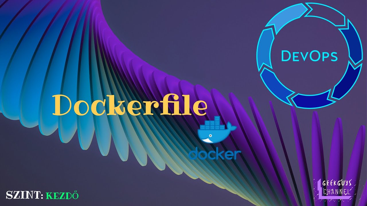 Devops Docker Dockerfileszint Kezdő Youtube