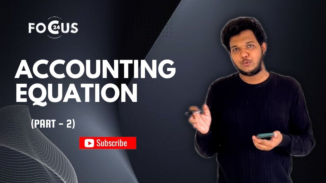 Accounting Equation - Plus One Accountancy (Part 2) - YouTube