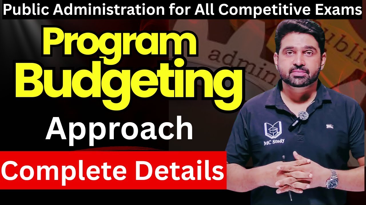 Program Budgeting | Types of Budgeting | Public Administration | Budget ...