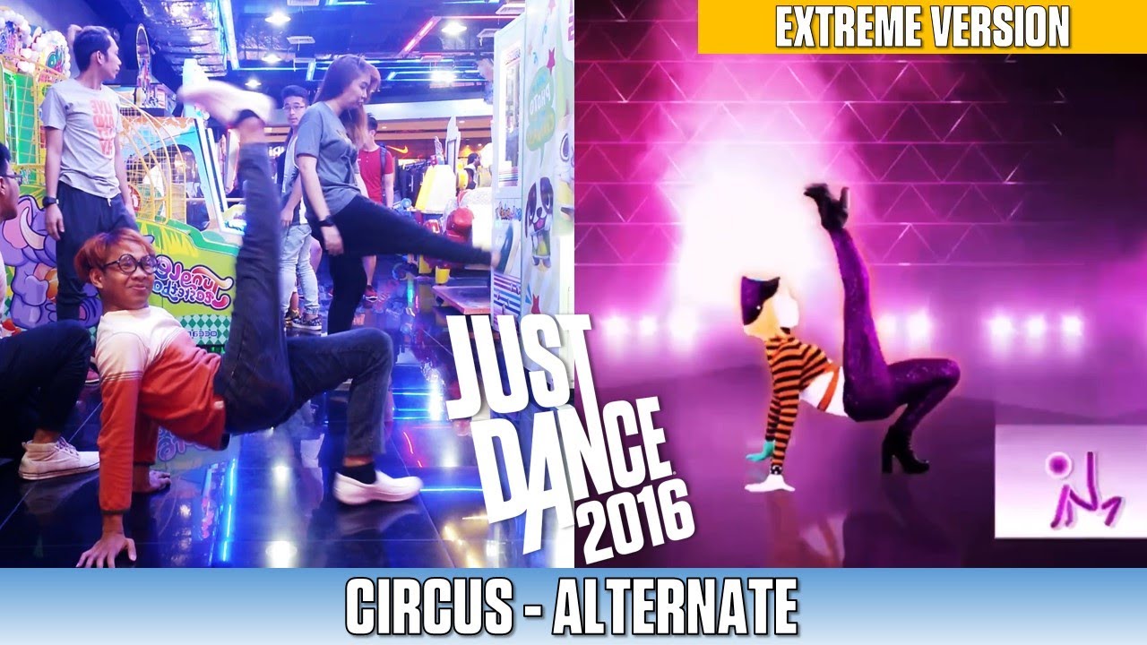Just Dance 2016 - Circus (Alternate - Extreme Version) - YouTube