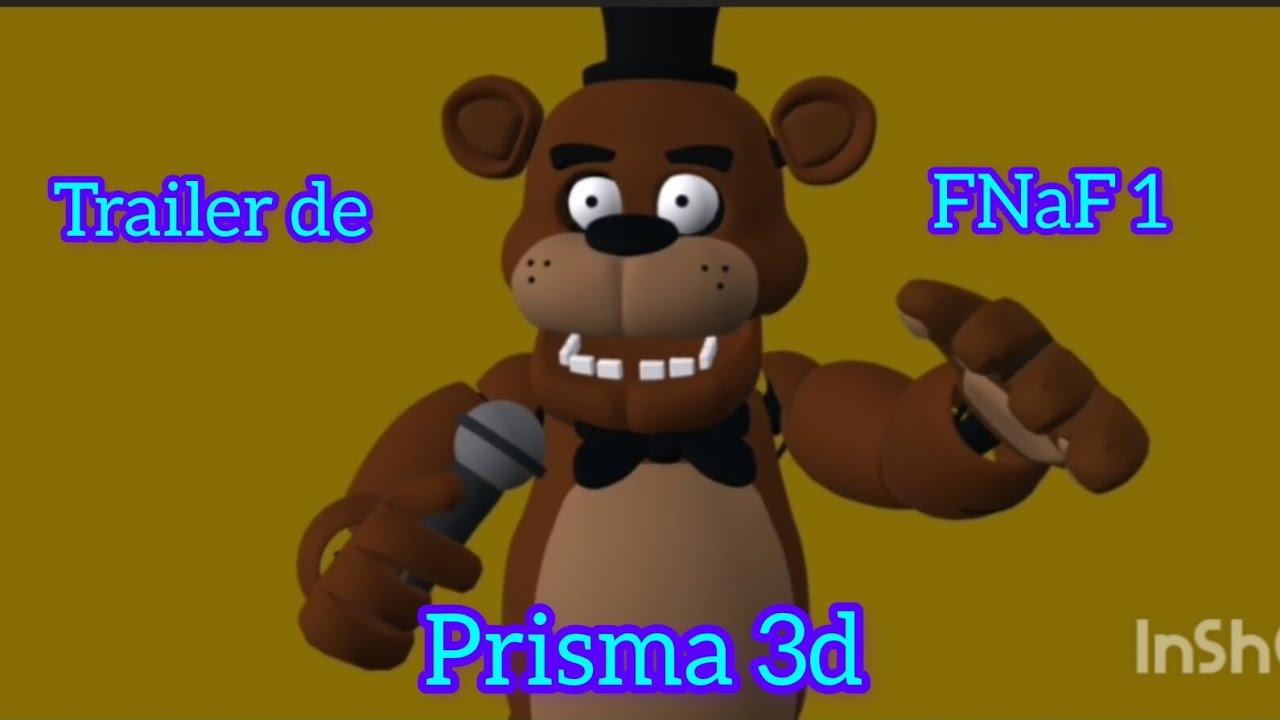 TRAILER DE FNAF 1(PRISMA 3D) 😮 - YouTube