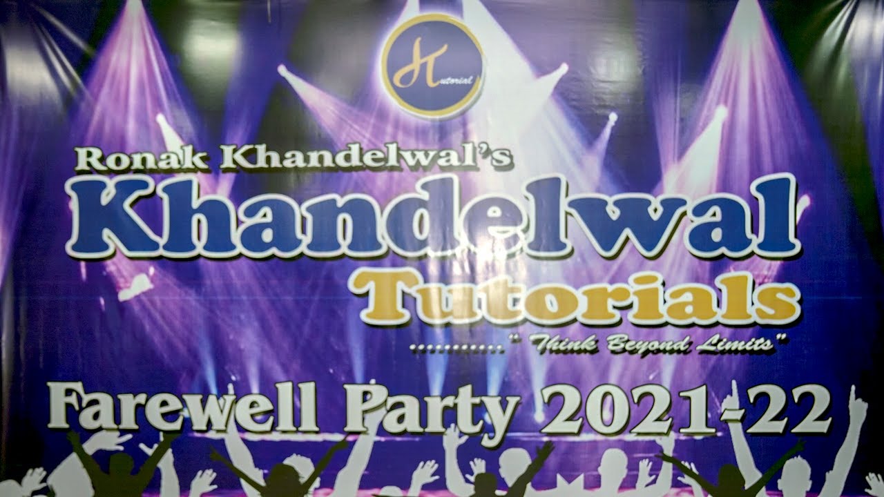 Khandelwal Tutorials Farewell Party 2021-22 | Highlights - YouTube