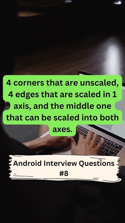 What is the difference between a regular Bitmap and a nine-patch image? #android #interview # ...