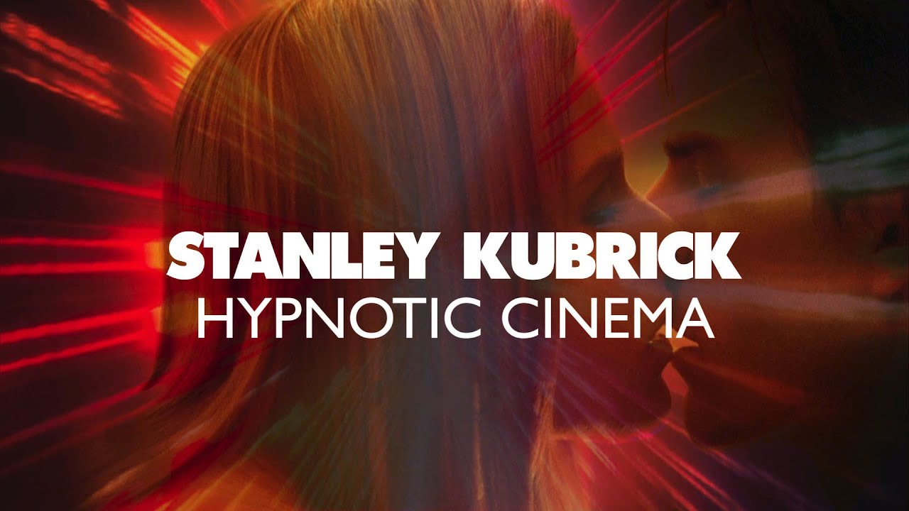 Stanley Kubrick - Hypnotic Cinema | Video Essay - YouTube