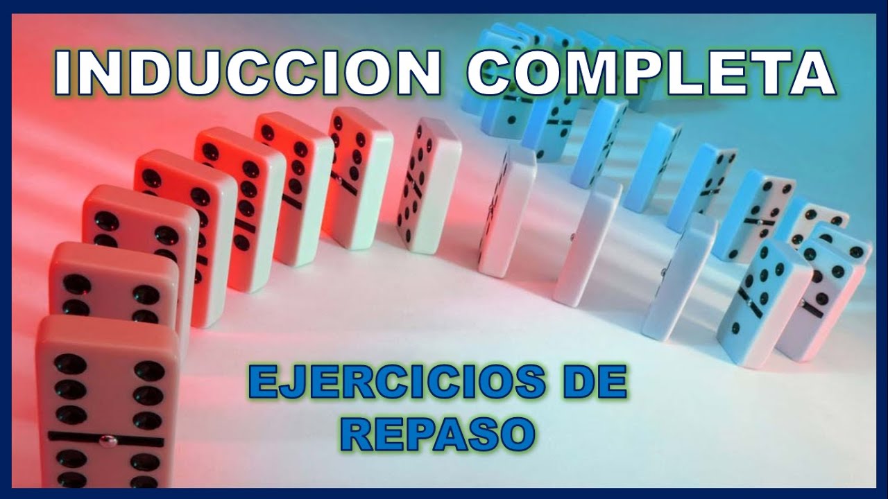 Inducción Completa: Ejercicios de repaso - YouTube