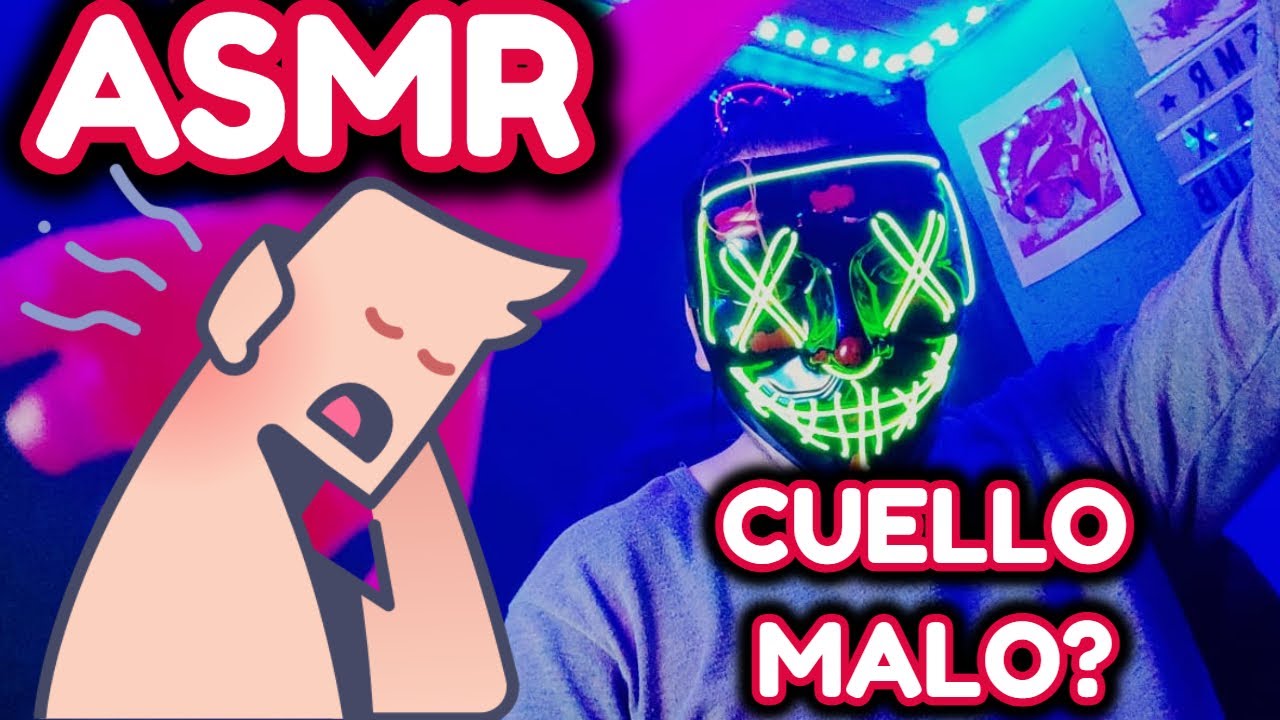 ASMR | Arreglo tu cuello con esta SESIÓN muy RELAJANTE | CURARE tu ...