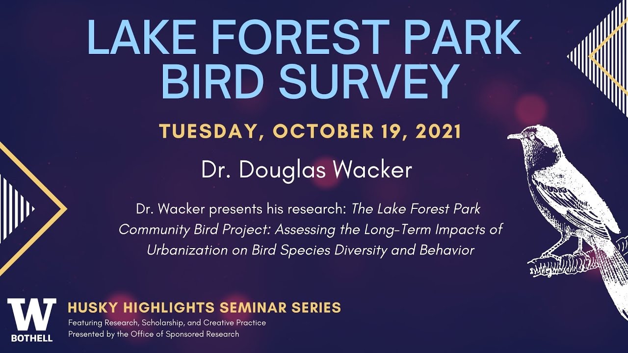 The Lake Forest Park Community Bird Project - Dr. Douglas Wacker ...
