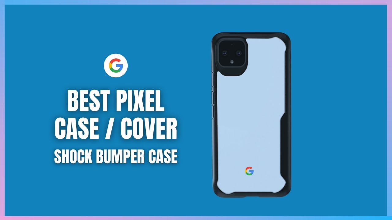 Google Pixel Case | Shock Bumper Case | Google Pixel 4 - YouTube