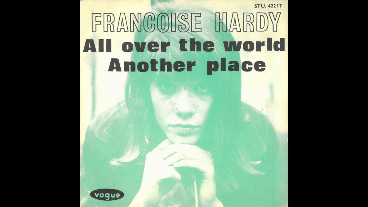 Françoise Hardy ‎– All Over The World (1965) - YouTube Music